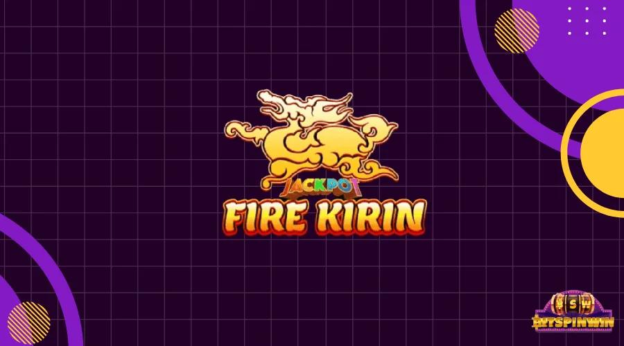 Is Fire Kirin Legit? Safety Review & Red Flags to Watch